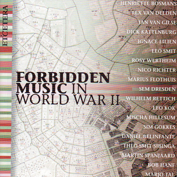 Recensie DIVERSEN - Forbidden Music in World War II (muziek van o.a ...