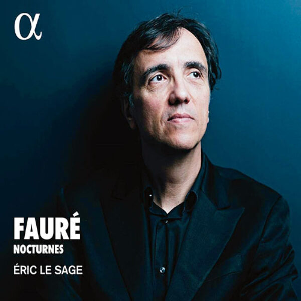 Recensie FAURÉ - Nocturnes - Luister